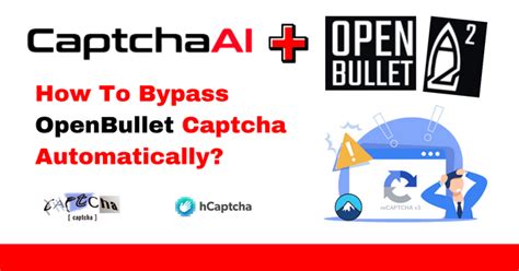 A Step By Step Guide To Openbullet Captcha With Captcha Solver By