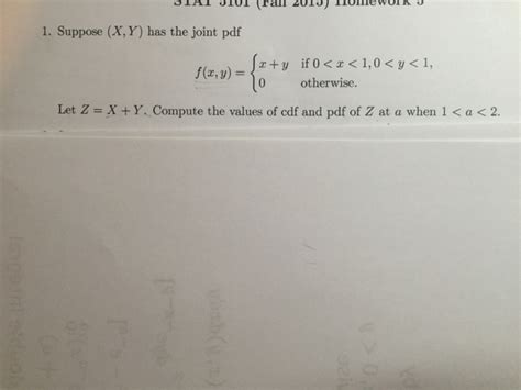 Solved Suppose X Y Has The Joint Pdf Let Z X Y Chegg Com