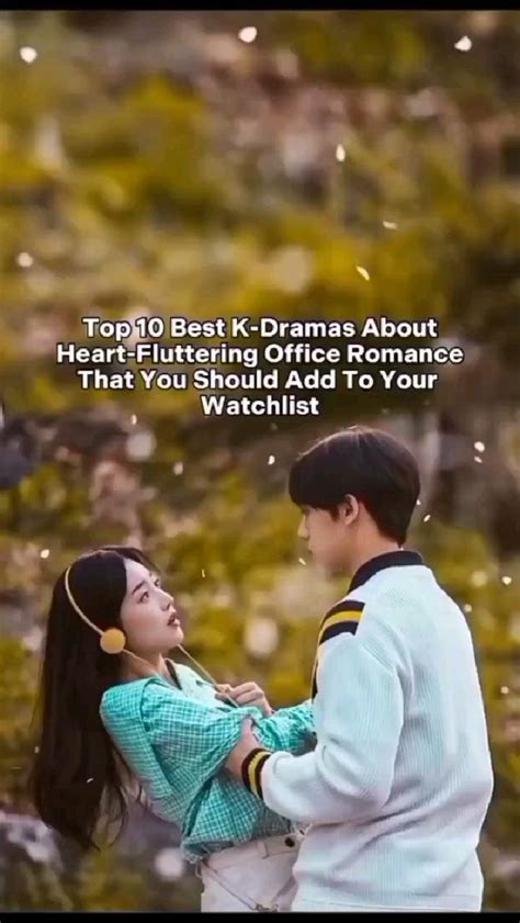 Top 10 Kdramas About Heart Fluttering Office Romance 😝😁 Korean Drama