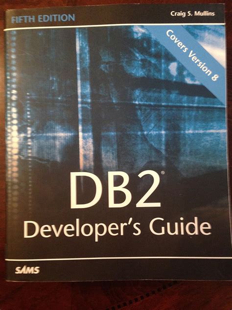 Db2 Developers Guide 9780672326134 Computer Science Books