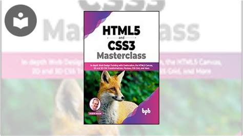 HTML5 and CSS3 Masterclass: In-depth Web Design Training with Geolocation, the HTML5 Canvas, 2D ...