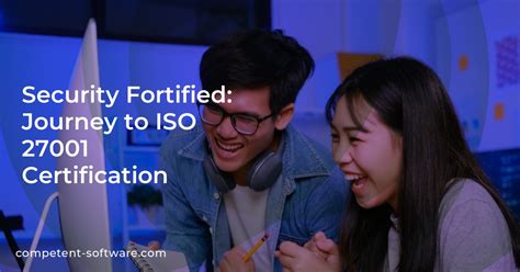 Journey To ISO Certification Competent Software