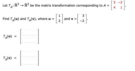 Solved Let Tar2→r2 Be The Matrix Transformation