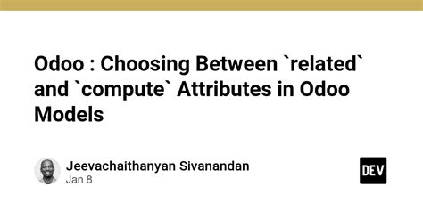 Odoo Choosing Between `related` And `compute` Attributes In Odoo