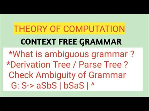 Ambiguous Grammar Derivation Tree Parse Tree LMD RMD Context Free Grammar YouTube