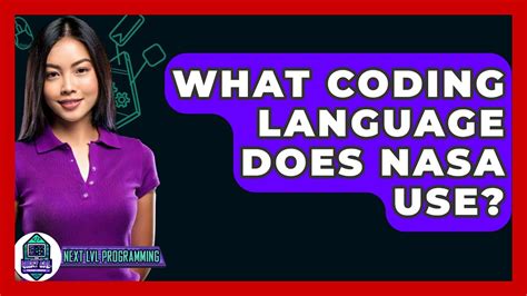 What Coding Language Does Nasa Use Next Lvl Programming Youtube