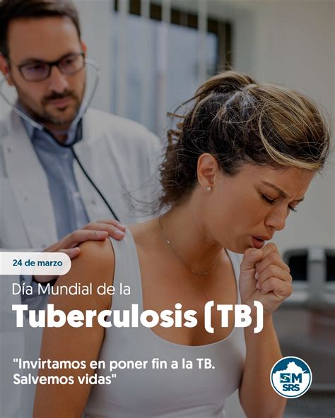 24 Marzo Día Mundial De La Tuberculosis Srs Metropolitano