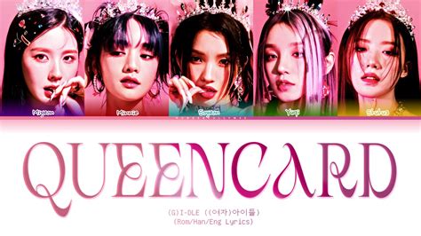 G I Dle 여자 아이들 Queencard Lyrics 여자 아이들 퀸카 가사 Color Coded