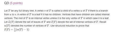 Let T Be Any Full Binary Tree A Vertex V Of T Is