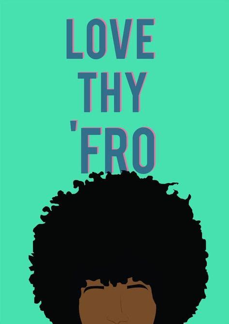 460 Best Natural Hair Quotes Ideas Hair Quotes Natural Hair Quotes