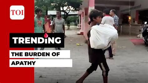 Uttar Pradesh No Ambulance Boy Carries Body Of Year Old Brother In Arms City Times Of