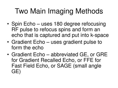Ppt Chapter 7 Gradient Echo Imaging Methods Powerpoint Presentation Id294127