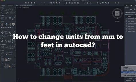 How To Change Units From Mm To Feet In Autocad