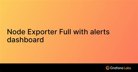Node Exporter Full With Alerts Dashboard Grafana Labs