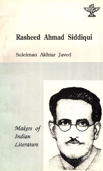 Makers Of Indian Literature Rasheed Ahmad Siddiqui Exotic India Art