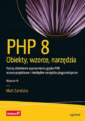 php 8 obiekty wzorce narzędzia zandstra matt książka w empik