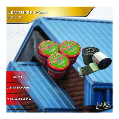Jual Lem Super Band Lakban Seng Atap Anti Bocor Isolasi Perekat Serba