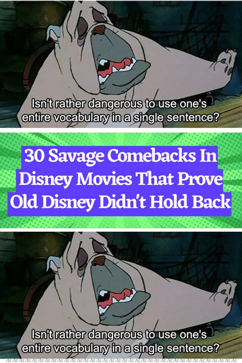 30 Savage Comebacks In Disney Movies That Prove Old Disney Didn T Hold