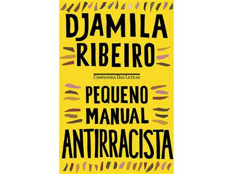 Livro Djamila Ribeiro Pequeno Manual Antirracista De Djamila Ribeiro