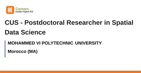 Cus Postdoctoral Researcher In Spatial Data Science Job With Mohammed Vi Polytechnic