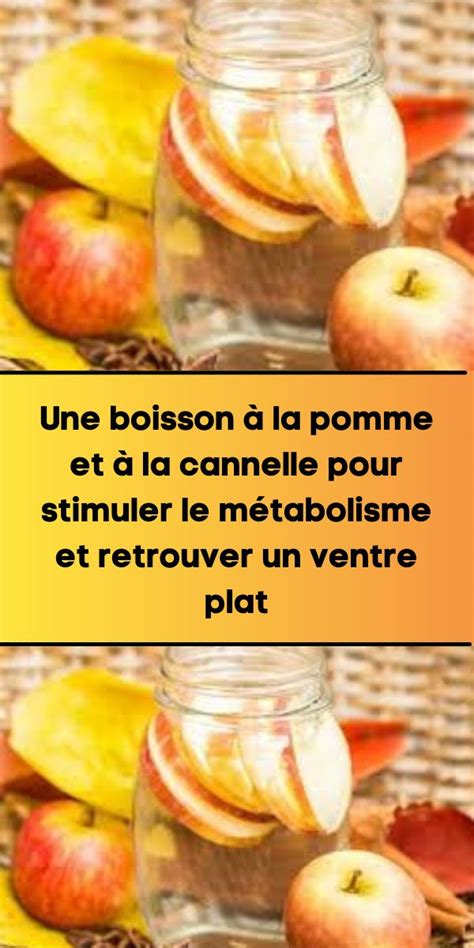 Une boisson à la pomme et à la cannelle pour stimuler le métabolisme et