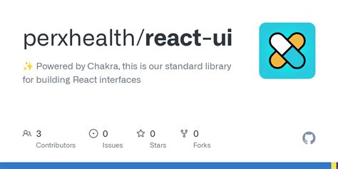 Github Perxhealth React Ui Powered By Chakra This Is Our Standard Library For Building React