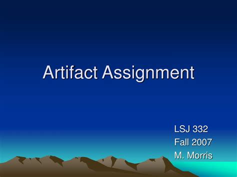 Ppt Artifact Assignment Powerpoint Presentation Free Download Id16518