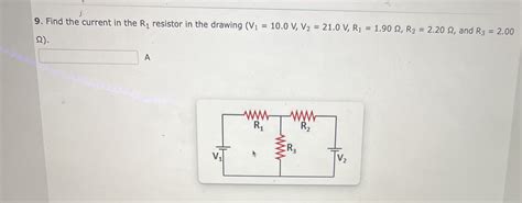 Solved Find The Current In The R1 ﻿resistor In The Drawing