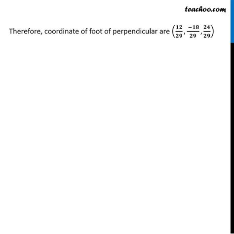 Question 6 Find Coordinates Of Foot Of Perpendicular From