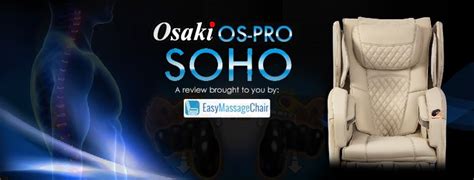 Osaki Os Pro Soho Massage Chair The Elegant And Practical Choice