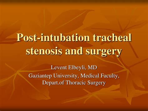 Ppt Post Intubation Tracheal Stenosis And Surgery Powerpoint Presentation Id 333368