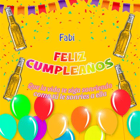🎂 Feliz cumpleaños Fabi 🎊 33 imágenes y GIFs de Happy BirthDay