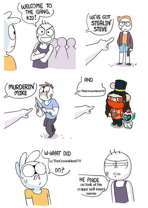 Self Insert Memes Are Cool Right Rmeme