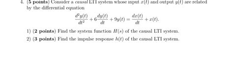 solved 4 5 points consider a causal lti system whose