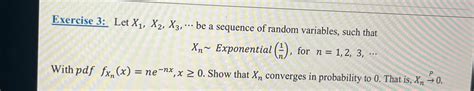 Solved Exercise 3 Let X1x2x3cdots Be A Sequence Of