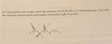 solved 4 using dashes and wedges draw the structure of 2