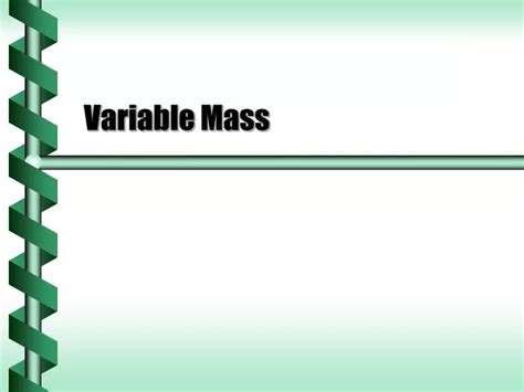 PPT Understanding Variable Mass And Conservation Of Momentum In