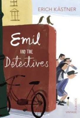 Emil And The Detectives By Erich Kastner 9780099572848 Buy Now At