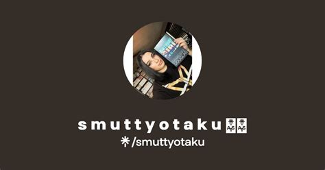 S M U T T Y O T A K U 🤘🏻 Facebook Tiktok Linktree