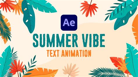 Summer Text Animation In After Effects Motion Graphics Text Tutorial After Effects Youtube