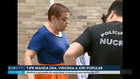 Tj Pr Manda A Júri Popular Médica Acusada De Matar Pacientes Em Uti De
