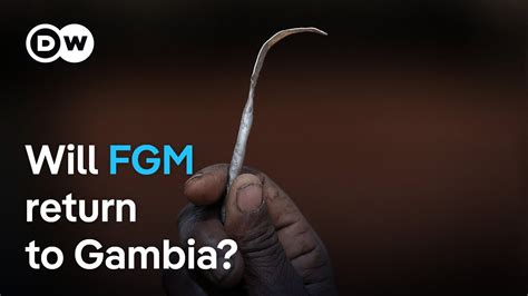 Gambia Debates Lifting Ban On Female Genital Mutilation Dw News