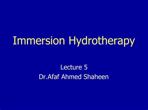 Ppt Immersion Hydrotherapy Powerpoint Presentation Free Download