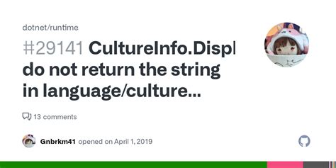 Cultureinfodisplayname Do Not Return The String In Languageculture
