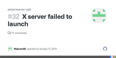 X Server Failed To Launch · Issue 32 · Pelyaxserver Xsdl · Github