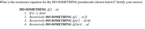 Solved That Is The Recurrence Equation For The Do Something