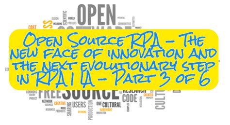 Open Source Rpa The New Face Of Innovation And The Next Evolutionary