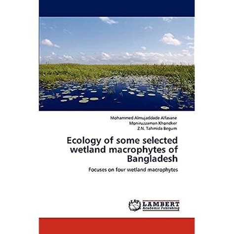 Ecology Of Some Selected Wetland Macrophytes Of