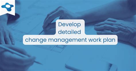 Developing An Effective Change Management Plan A Step By Step Guide