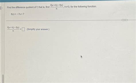 solved find the difference quotient of f that is ﻿find